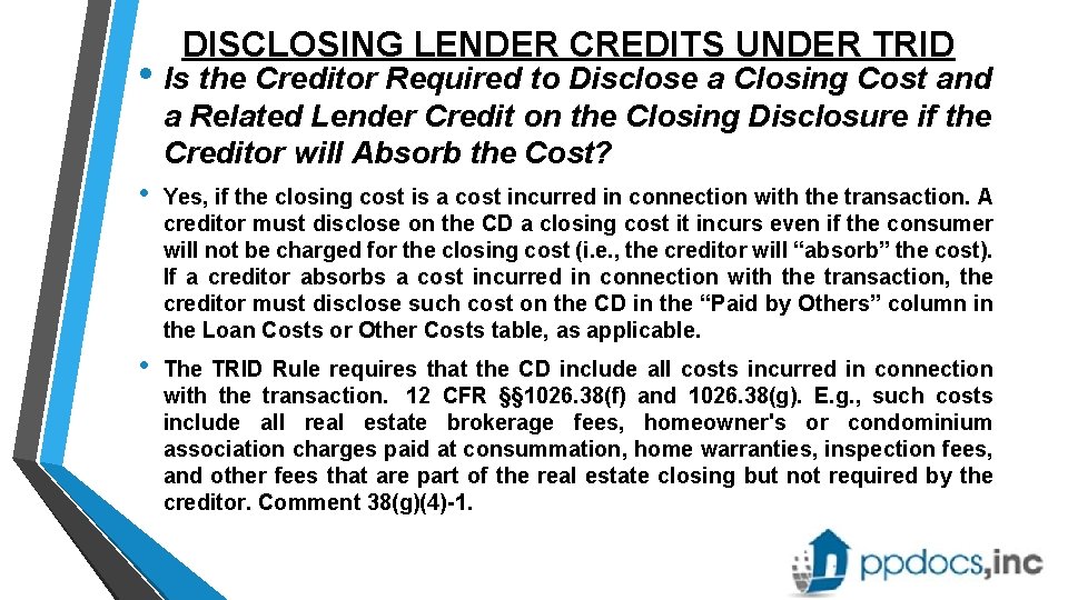 MORTGAGE LENDING TRID AND TAXPAYER FIRST ACT UPDATE