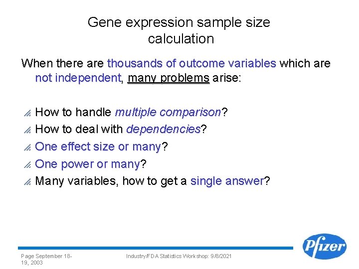 Sample Size Selection for Microarray based Gene Expression
