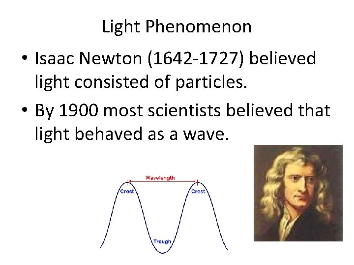 Light and the Electromagnetic Spectrum Waves Wavelength l