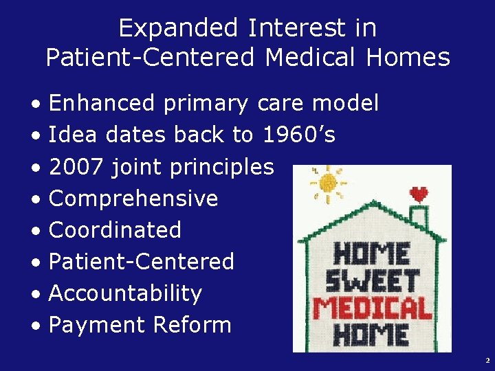 Building Model Homes in the Changing Medical Neighborhood