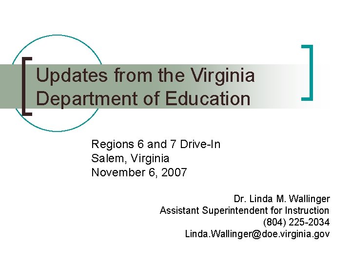 Updates from the Virginia Department of Education Regions