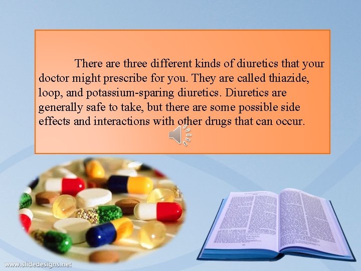The Importance of Diuretics BACHELOR OF SCIENCE IN