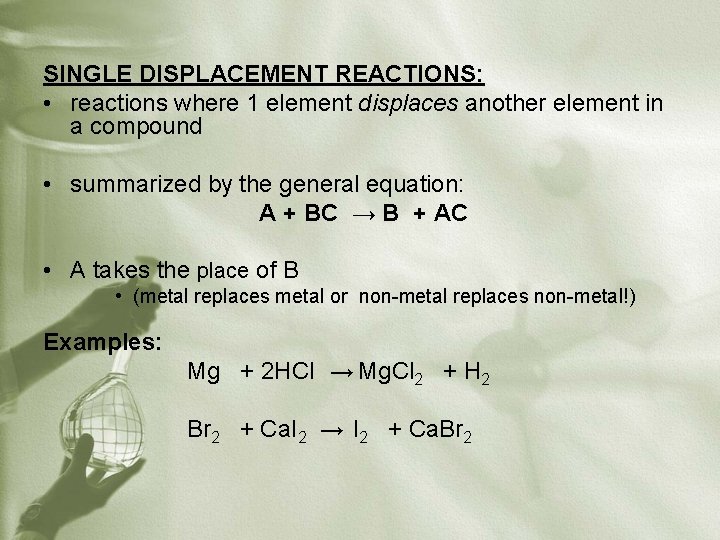 TYPES OF REACTIONS there are millions of different