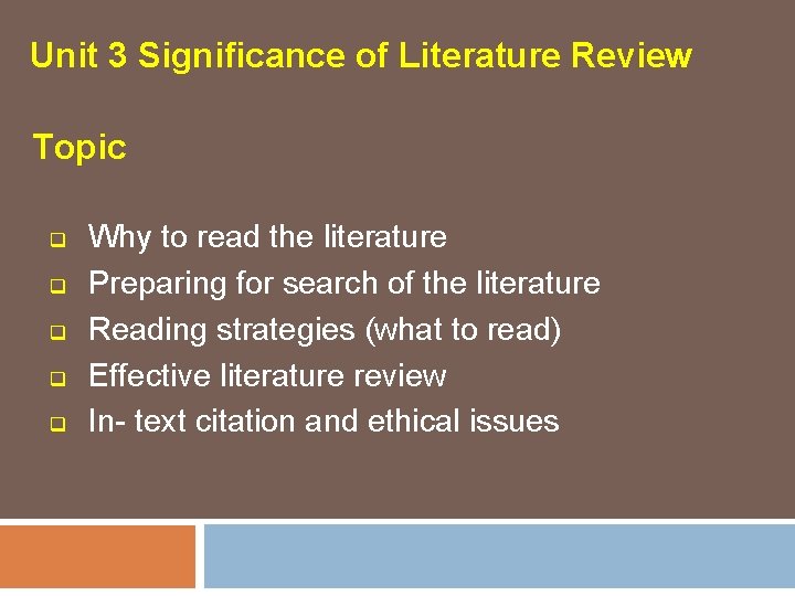 Unit 3 Significance of Literature Review Topic q