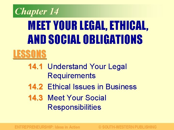 Chapter 14 MEET YOUR LEGAL ETHICAL AND SOCIAL