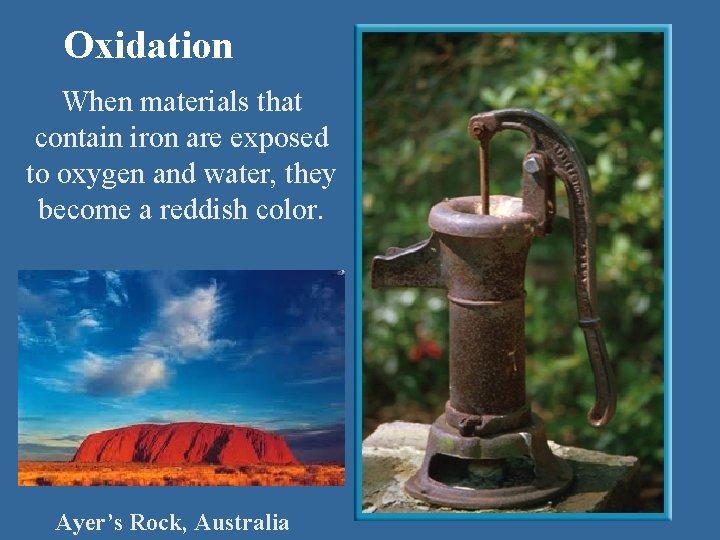 Weathering What is weathering The process that breaks