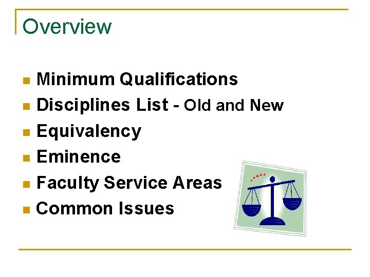 Minimum Qualifications Equivalence and Faculty Service Areas Bob