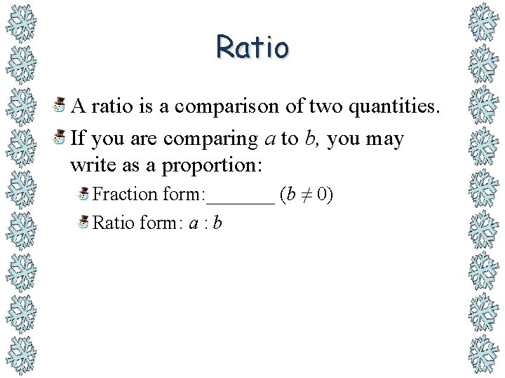 Section 7 1 Ratios and Proportions Objectives To