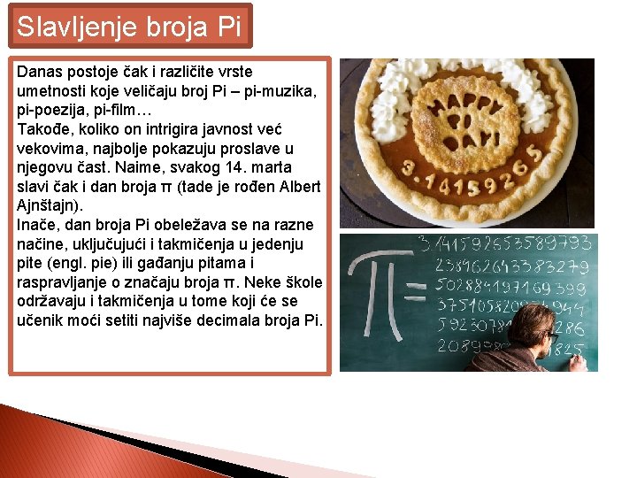 BROJ PI To je matematika konstanta koja predstavlja
