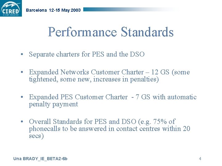 Barcelona 12 15 May 2003 Market Liberalisation and