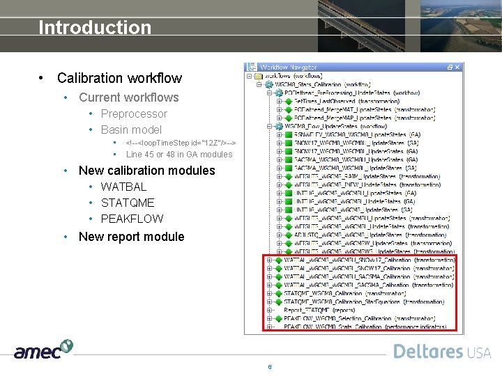 CHPS Calibration Features Ben Balk AMEC and Matthijs