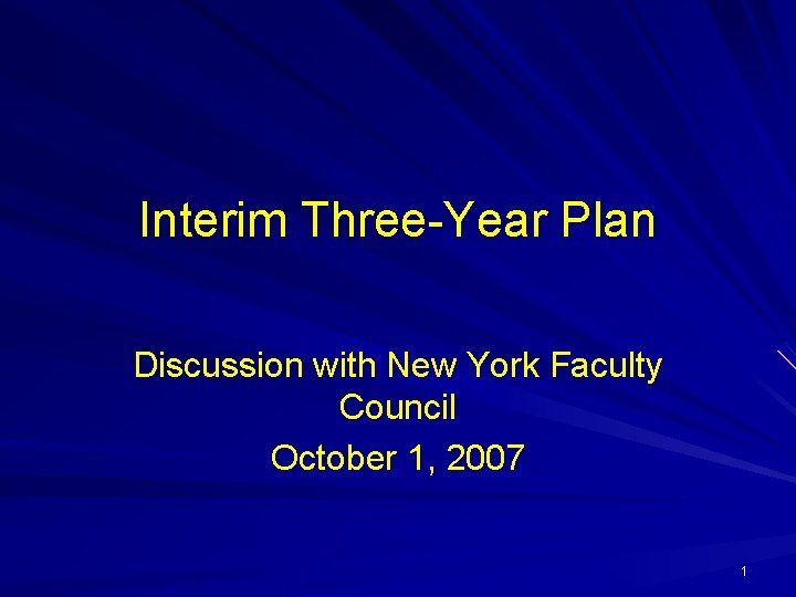 Interim ThreeYear Plan Discussion with New York Faculty