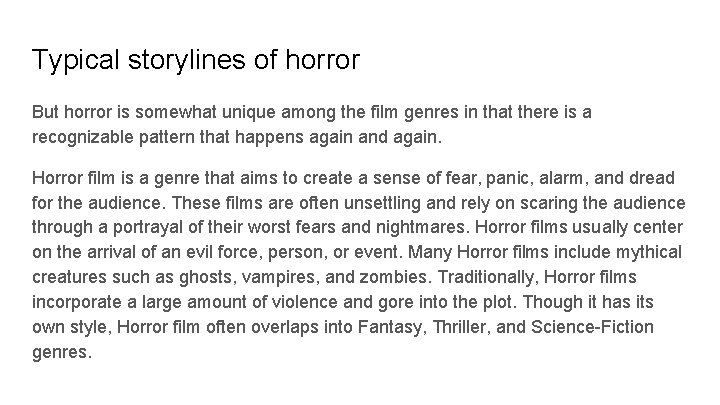 Horror Research History of horror But as we