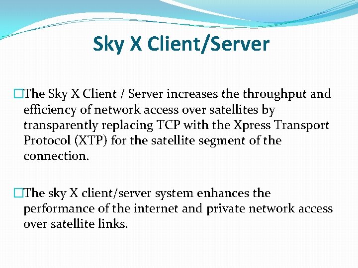 PRESENTATION ON Sky X TECH SUBMETTED TO SUBMETTED