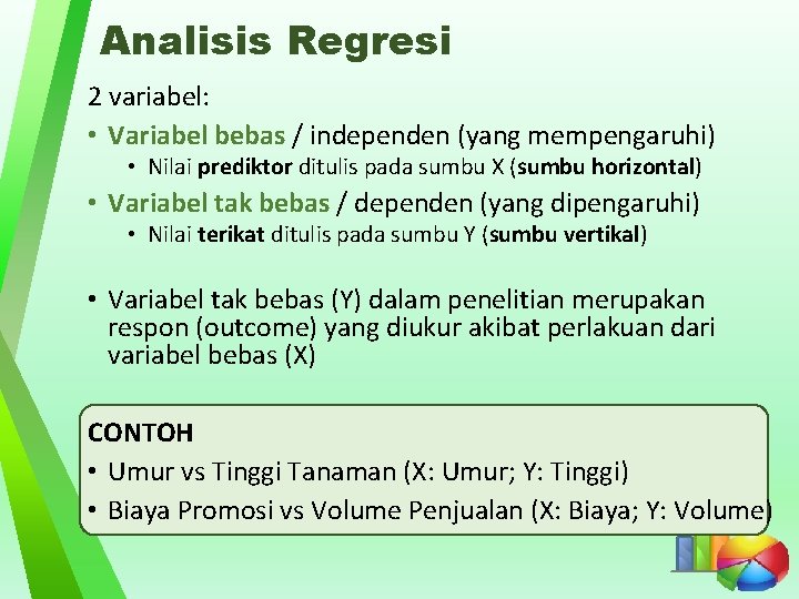 STATISTIKA Analisis Regresi Korelasi Tri Afirianto S T