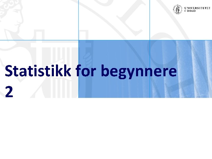 Statistikk for begynnere 2 Program 1 Demo av