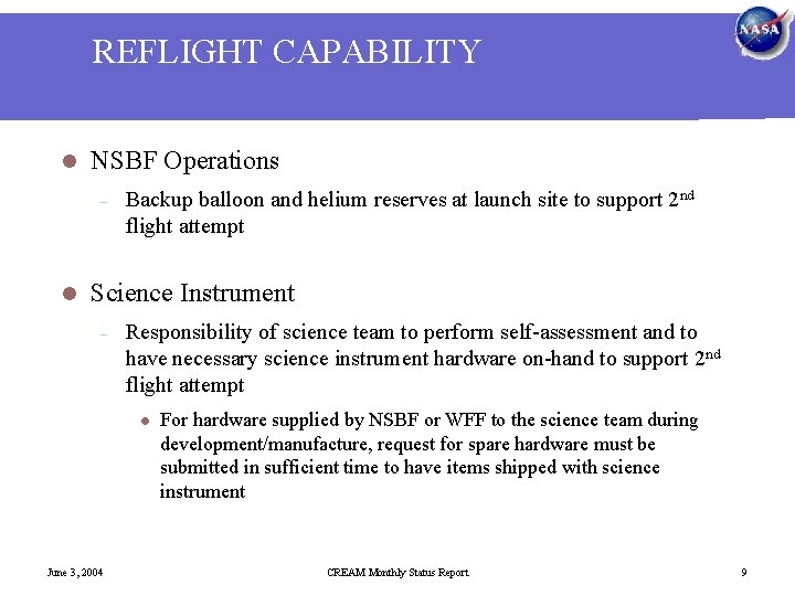 SUBORBITAL AND SPECIAL ORBITAL PROJECTS DIRECTORATE CREAM Operations