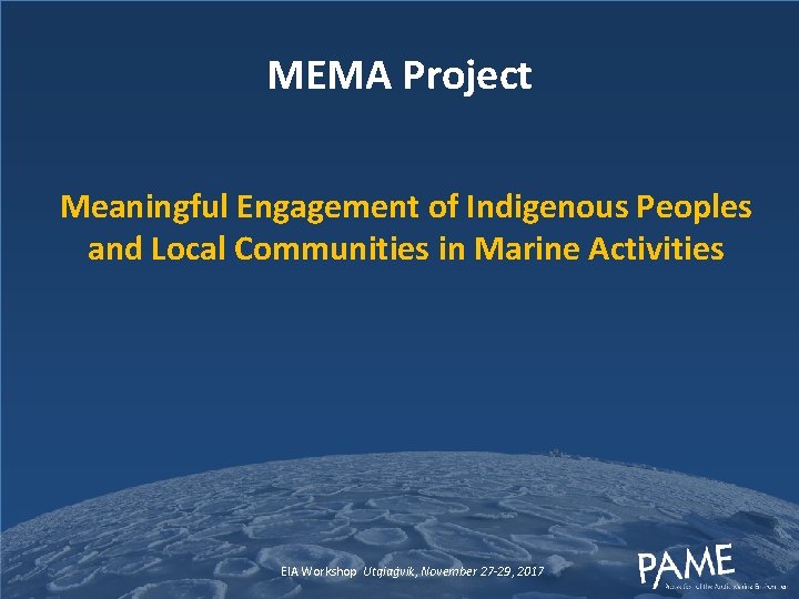 MEMA Project Meaningful Engagement of Indigenous Peoples and