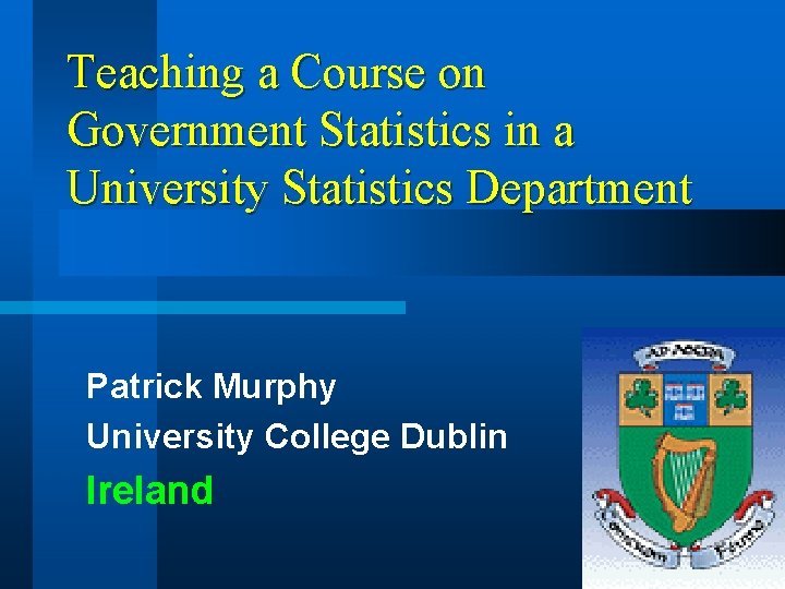 Teaching a Course on Government Statistics in a