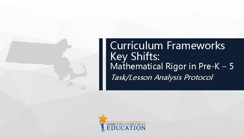 Curriculum Frameworks Key Shifts Mathematical Rigor in PreK