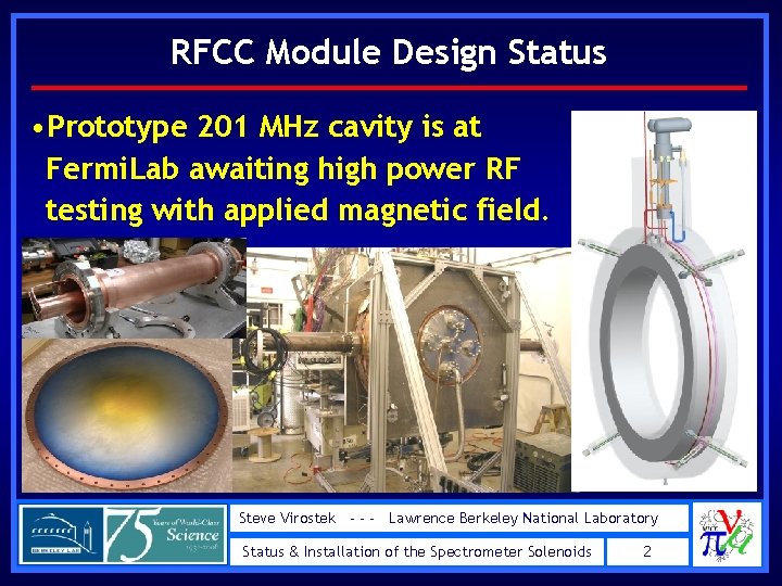Design of the MICE RF Cavity Module Status