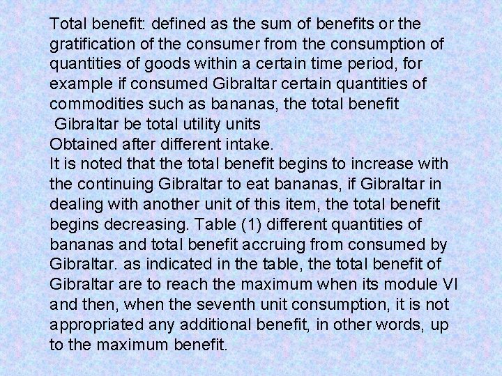 Total benefit defined as the sum of benefits