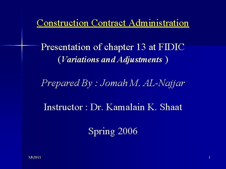 Construction Contract Administration Presentation of chapter 13 at