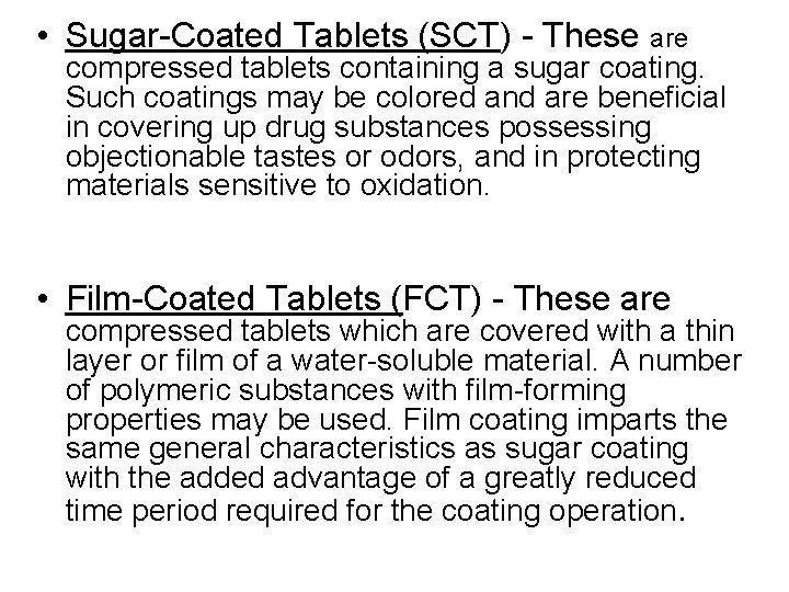 Oral Solid Dosage Forms Tablets Is solid pharmaceutical