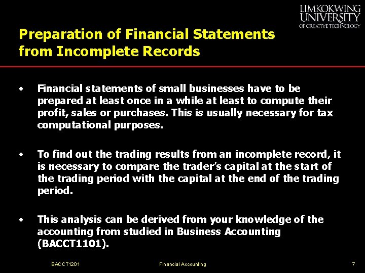 BACCT 1201 Financial Accounting LECTURE 1 Accounting For