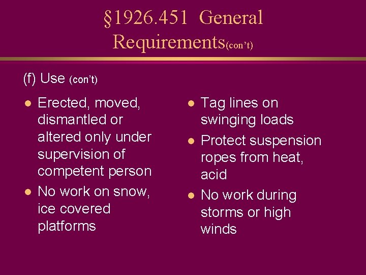 1926 450 SUBPART L SCAFFOLDS 1926 451 General