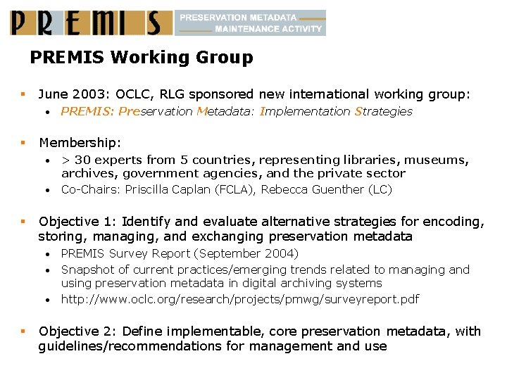 An Introduction to Preservation Metadata and the PREMIS