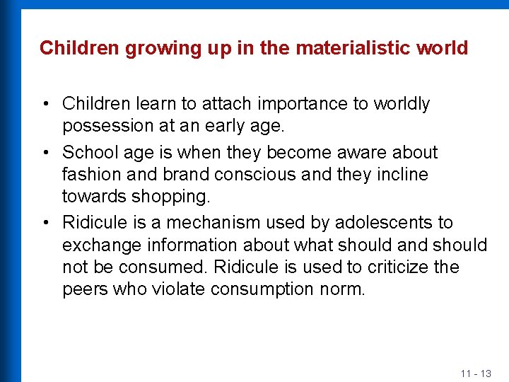 Family and social class Consumer Behavior The changing