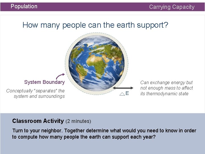 Storyboard Population Main point Because earth is effectively