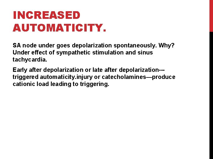 MECHANISMS OF CARDIAC ARRHYTHMIAS DR AMNA TAHIR PHYSIOLOGY