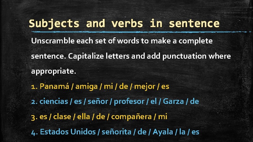 Hacer Ahora Do Now Write each sentence on