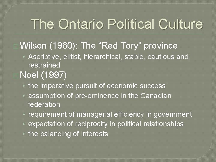 Bland Works The Traditions of Ontario Politics in