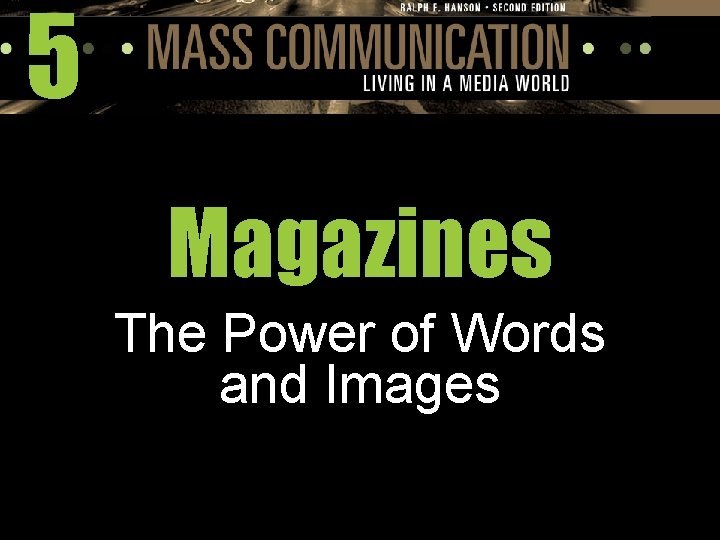 5 Magazines The Power of Words and Images