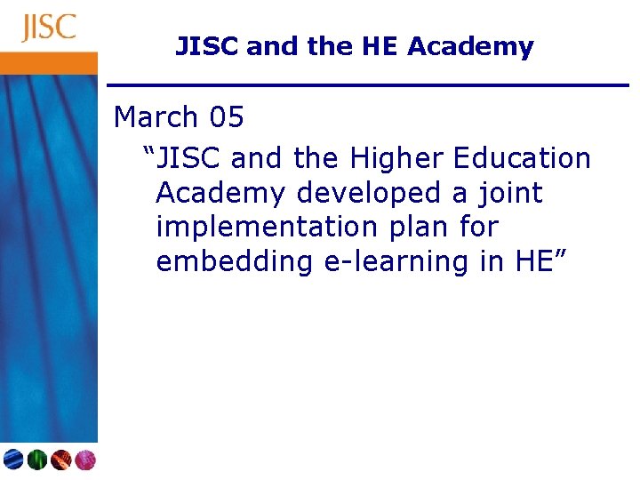 ePortfolio Strategic and Policy perspectives Paul Bailey Programme