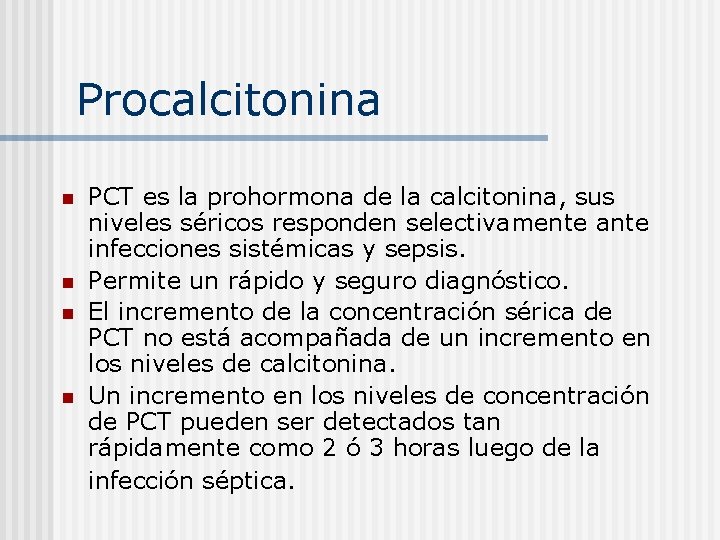 Procalcitonina Un nuevo marcador para infecciones bacterianas sistmicas