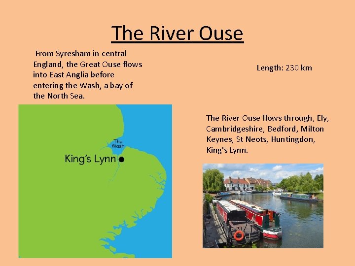 Rivers In the UK The UK is made