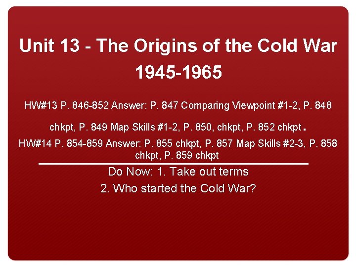 Unit 13 The Origins of the Cold War