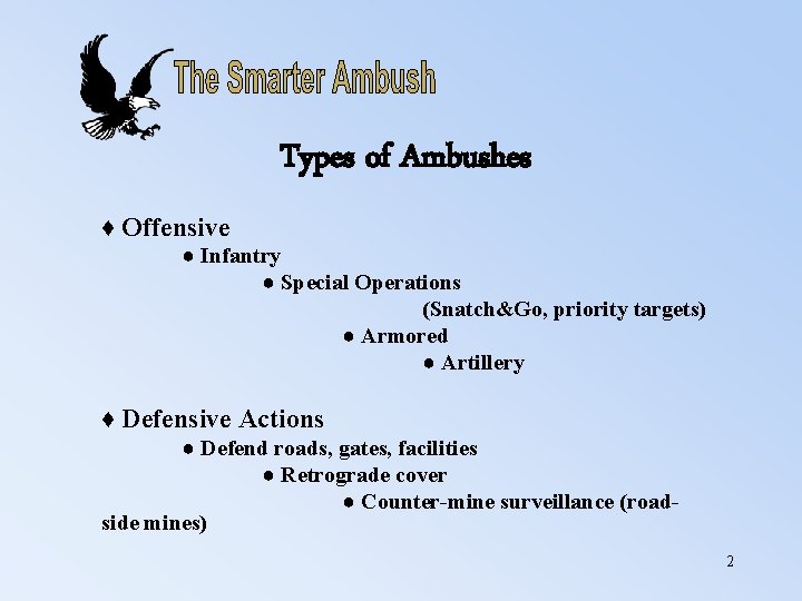 1 Types of Ambushes Offensive Infantry Special Operations