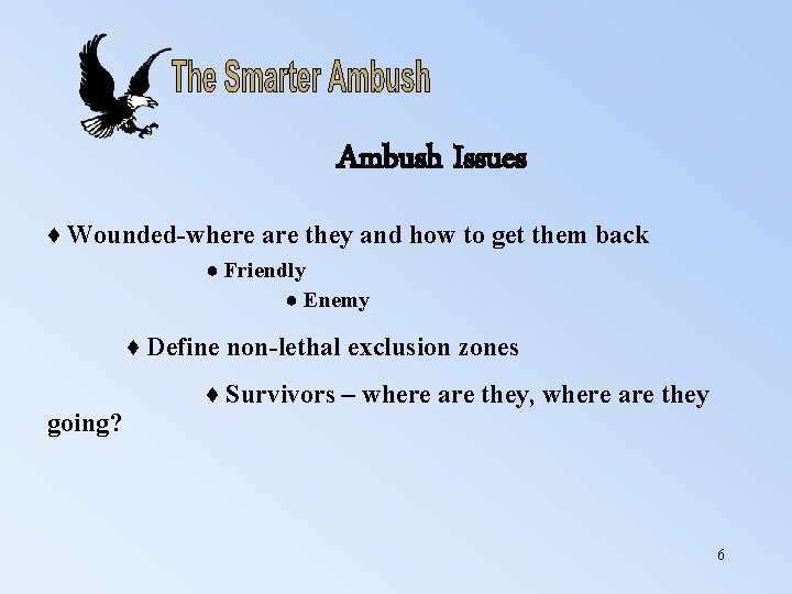 1 Types of Ambushes Offensive Infantry Special Operations