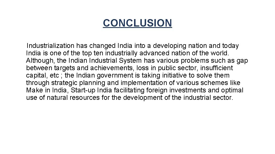 PROBLEMS AND FUTURE PROSPECTS OF INDUSTRIES IN INDIA
