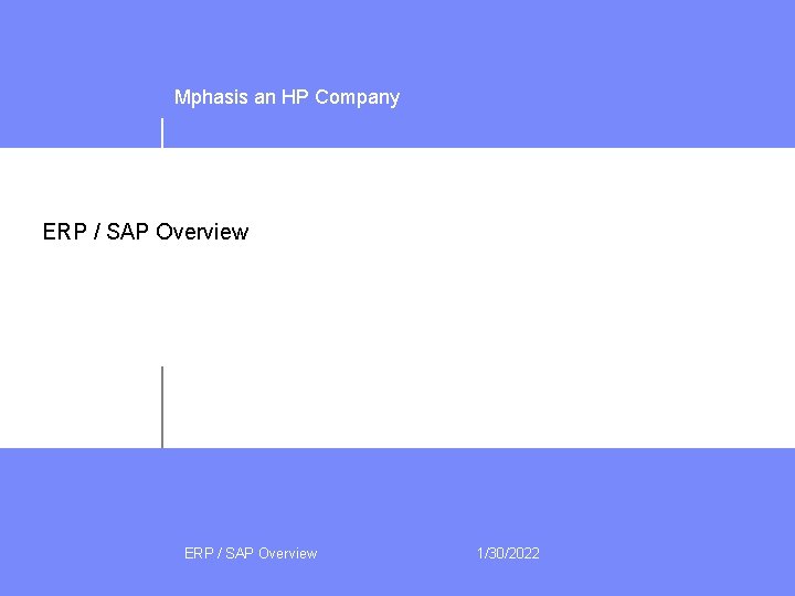 Mphasis an HP Company ERP SAP Overview 1302022