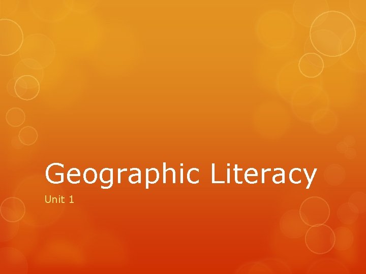 Geographic Literacy Unit 1 What is Geography Brainstorm