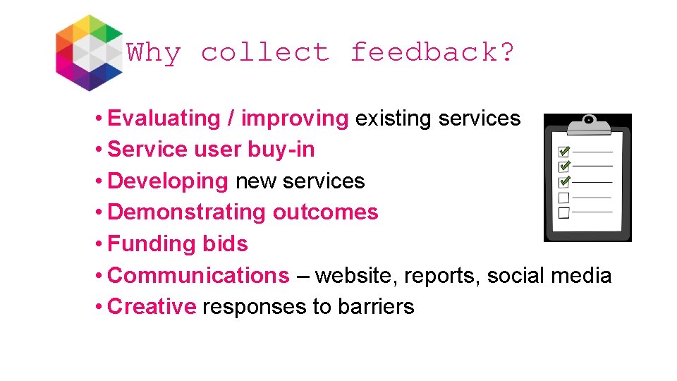 Collecting feedback from your service users Lucie Brooke