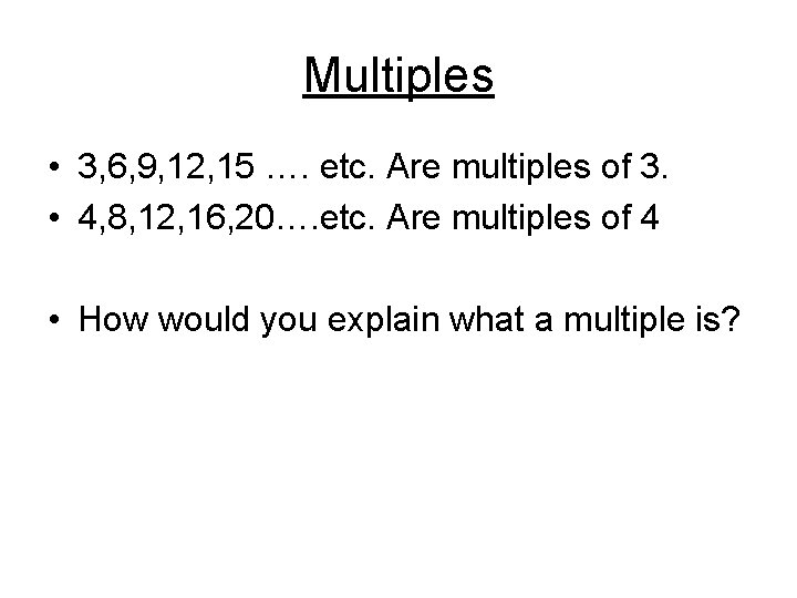 Factors Can you find the missing numbers 1