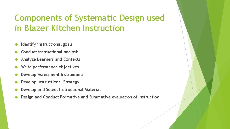 The Systematic Design of Instruction in Blazer Kitchen