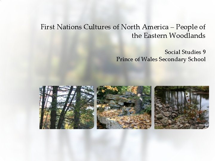 First Nations Cultures of North America People of